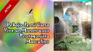 Debajo de mi Cama Vive un Monstruoso Protagonista Masculino - I'm ...